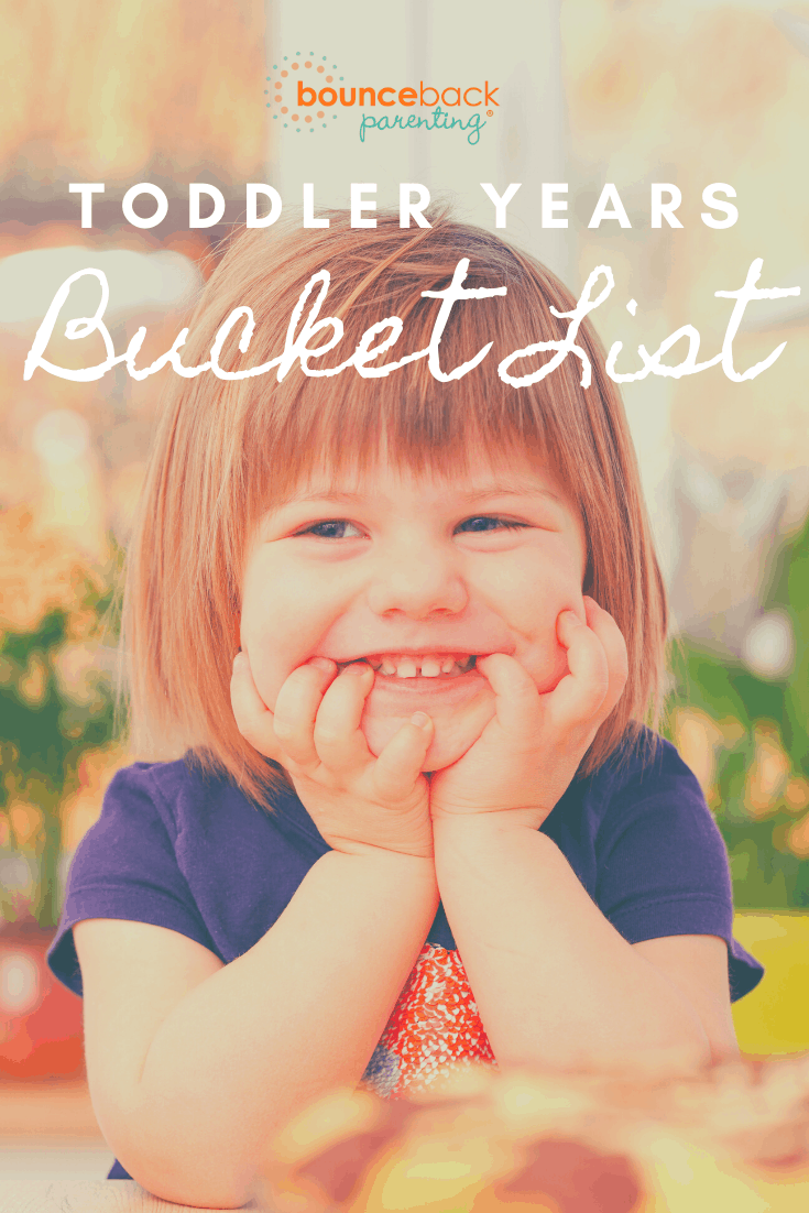 The Toddler Years Bucket List - All The Most Fun Activities to Do with ...